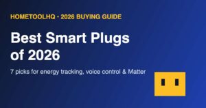 Best Smart Plugs 2026: Under $40 Matter & Energy Picks